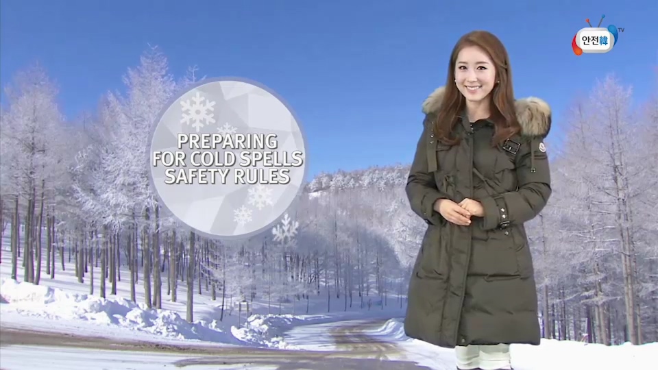 행정안전부 안전한TV > 비디오 보기 > Preparing for Cold spells Safety rules